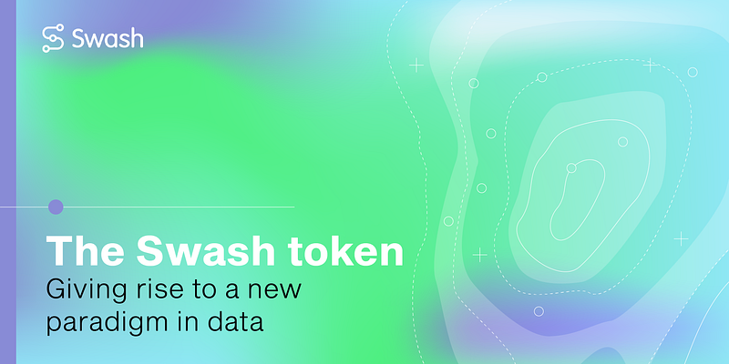 The Swash token — Giving rise to a new paradigm in data
